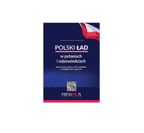 Polski Ład w pytaniach i odpowiedziach - Oskar Sobolewski - Książka ... Polski Ład w pytaniach i odpowiedziach - Oskar Sobolewski - Książka ...